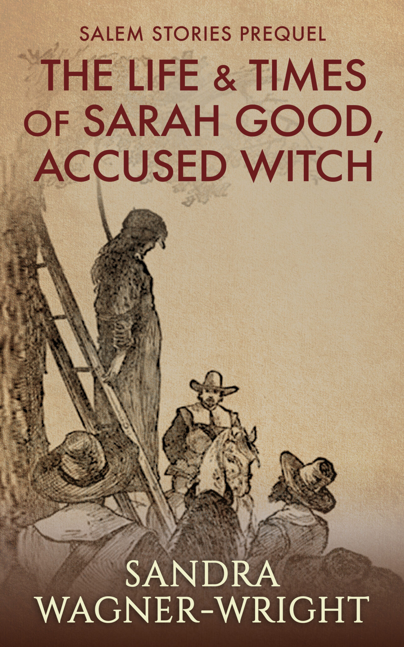 Book Review | THE LIFE AND TIMES OF SARA GOOD, ACCUSED WITCH | IndieReader