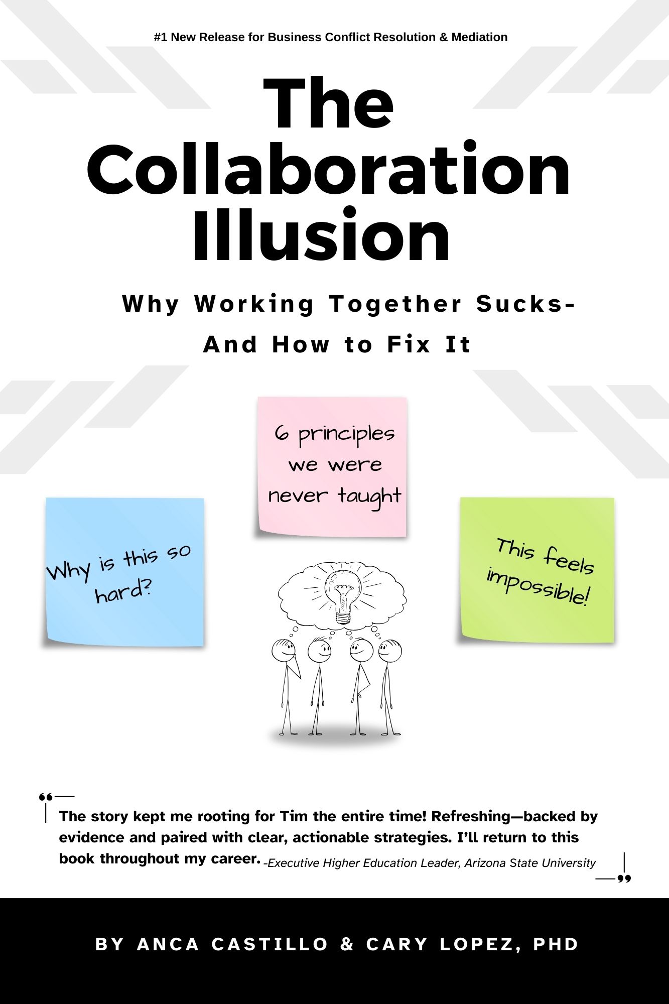 THE COLLABORATION ILLUSION: Why Working Together Sucks and How to Fix ...