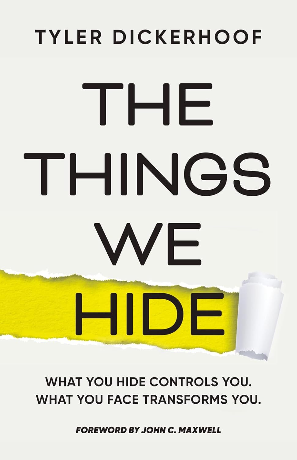 THE THINGS WE HIDE: A Guide to Identifying Hidden Barriers and Leading ...